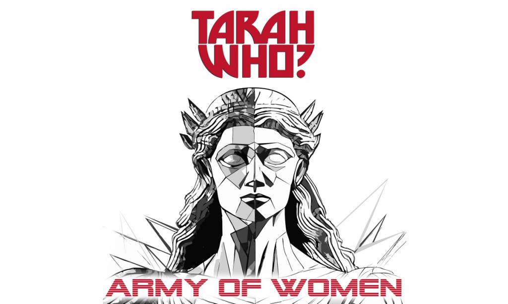Tarah Who? Strikes a Chord with "Army of Women"